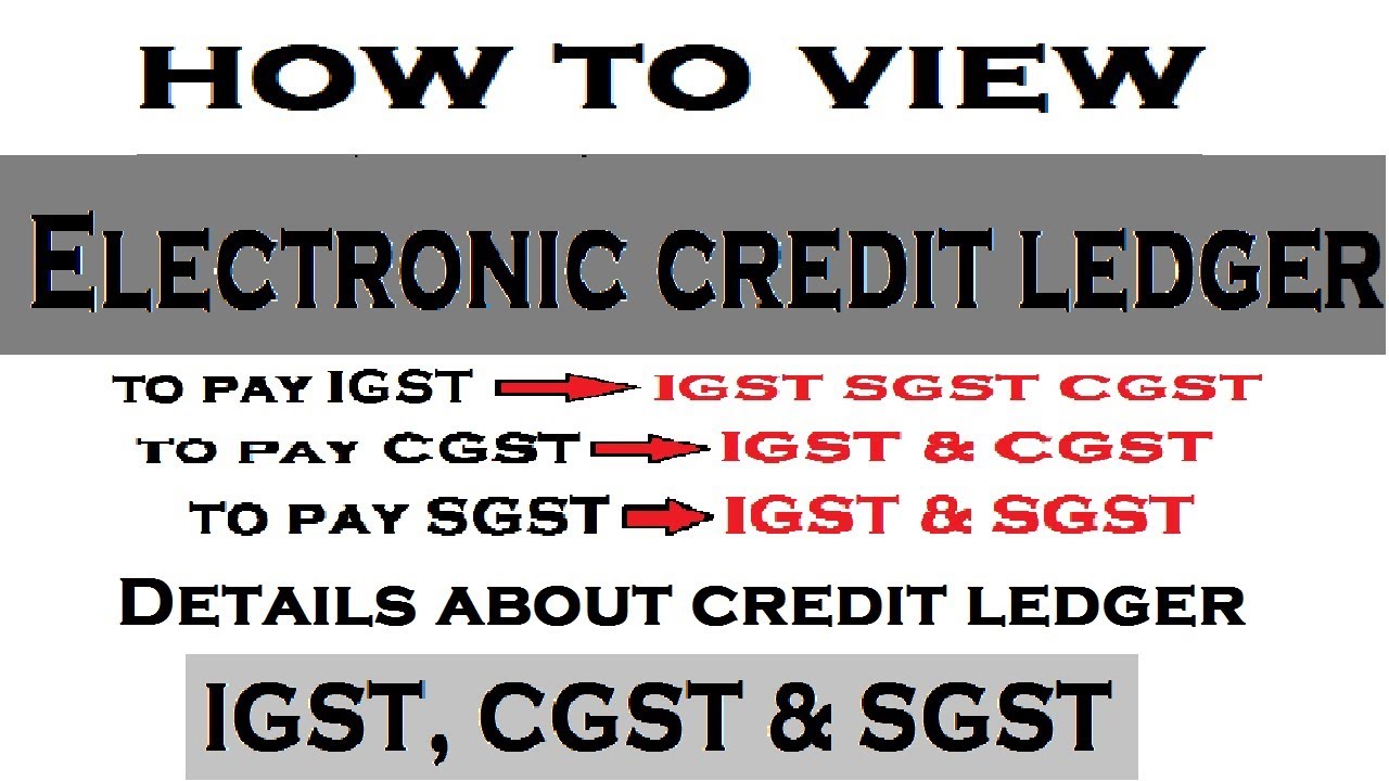 How To View Electronic Credit Ledger On Gst Website portal YouTube how-to-view-electronic-credit-ledger-on-gst-website-portal-youtube