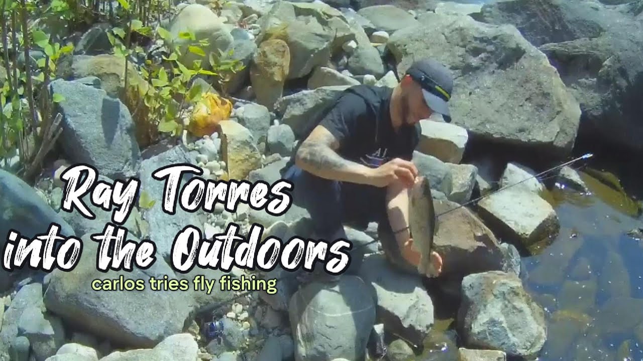 Ray Torres into the outdoors - Carlos tries fly fishing - YouTube