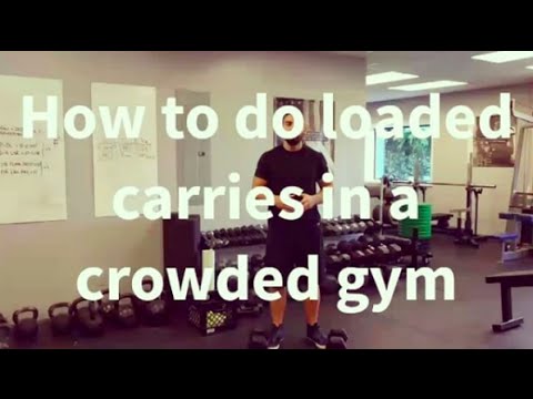 How to do loaded carries in a crowded gym — One Minute Muscle ...