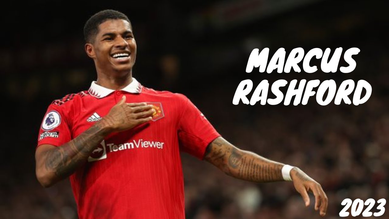 Marcus Rashford 2023 Best Skills and Goals [HD] - YouTube