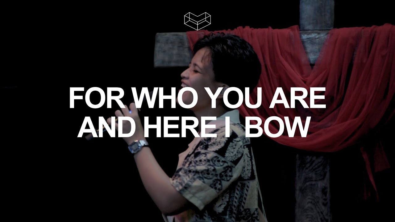 FOR WHO YOU ARE & HERE I BOW | SUNDAY WORSHIP - YouTube