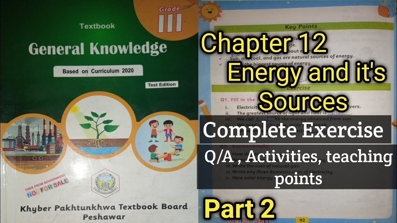 Class 3 new course General knowledge Chapter12 Energy and it's Sources ...
