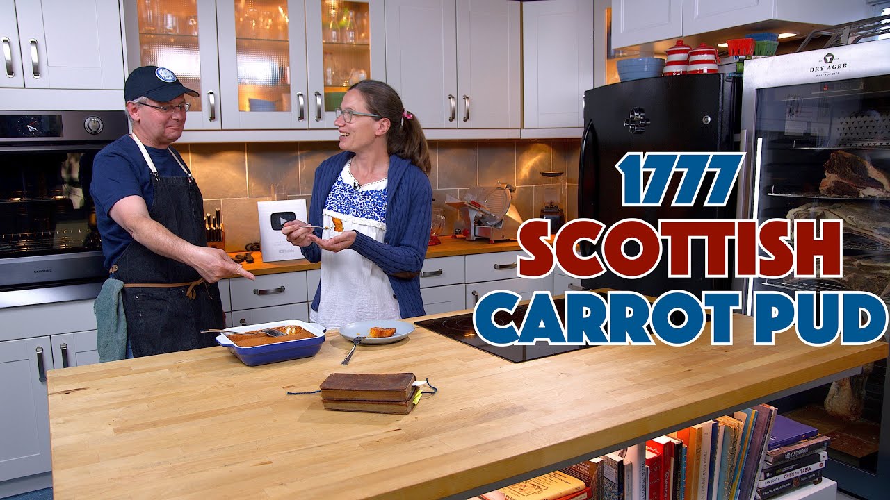 1777 Scottish Carrot Pudding Recipe - Old Cookbook Show - Glen And ...