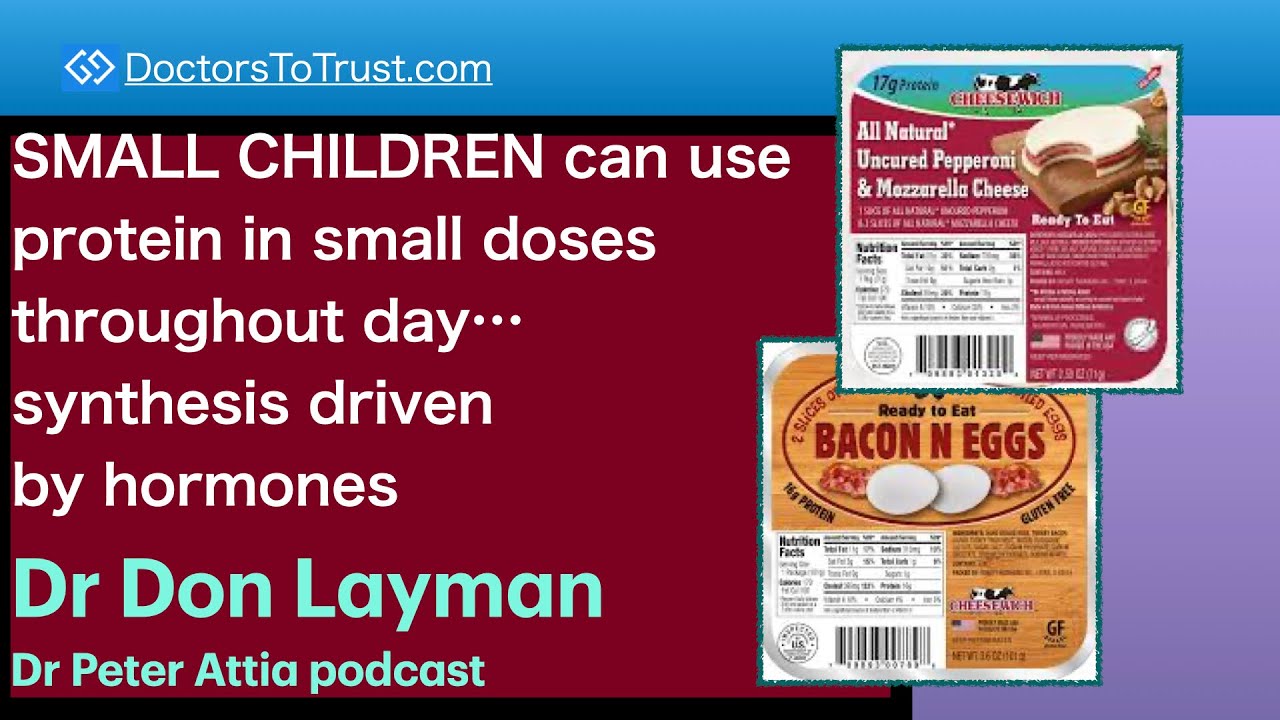 DON LAYMAN 10 | SMALL CHILD: OK protein in small doses throughout day ...