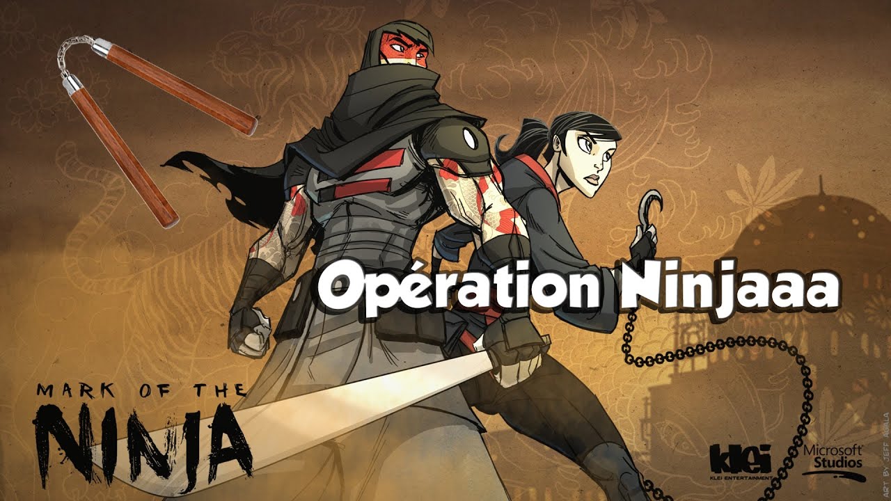 Opération Ninjaaaaaa | Mark of the ninja - YouTube