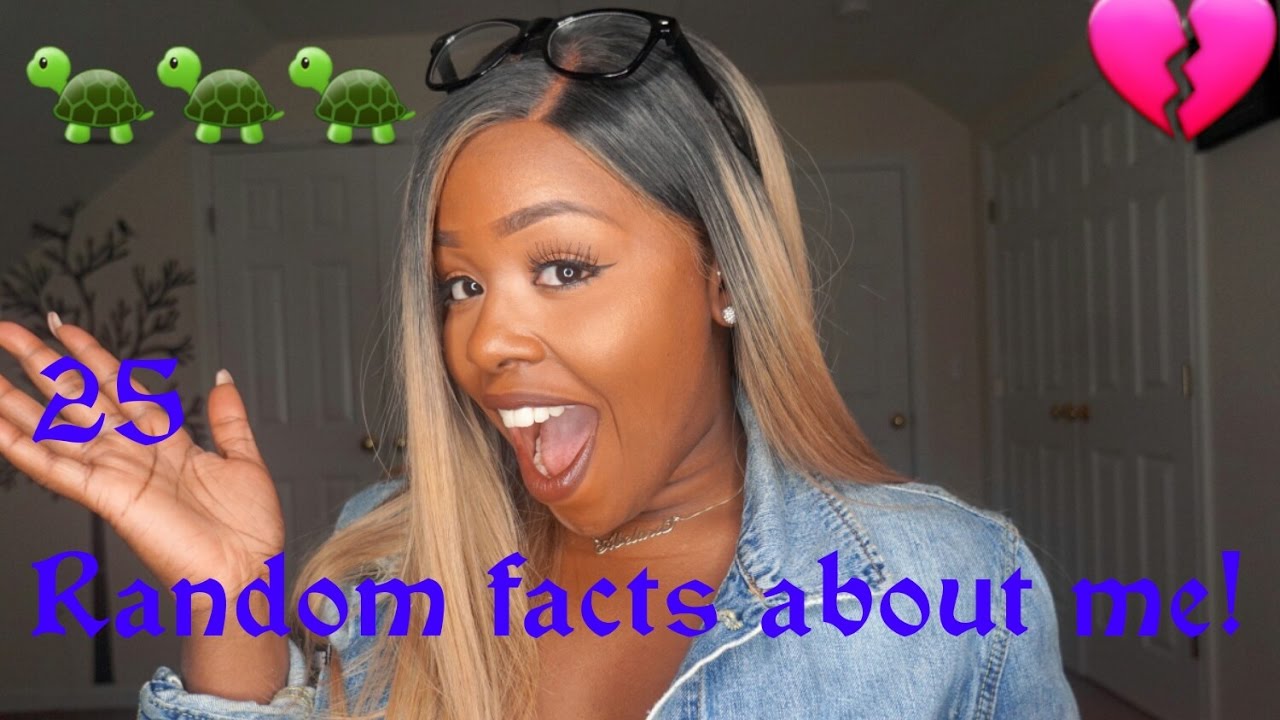 25 Random Facts About Me Sex Harry Potter Love And More Youtube 4461