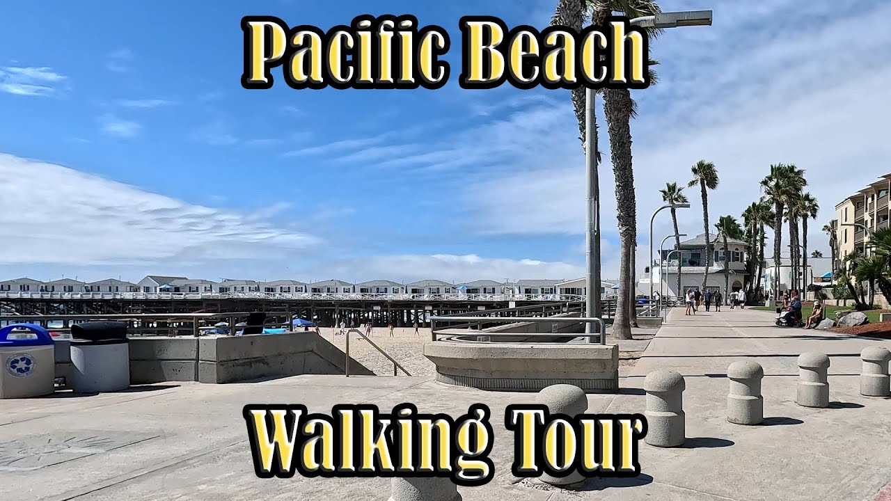 Pacific Beach Walking Tour 2024 - YouTube