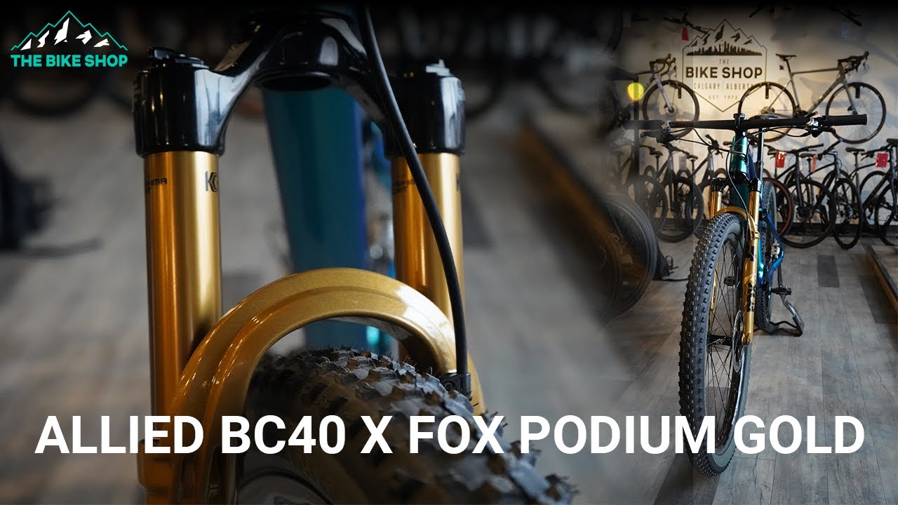 The Bike Shop | Custom Allied BC40 X Fox Podium Gold Forks - YouTube