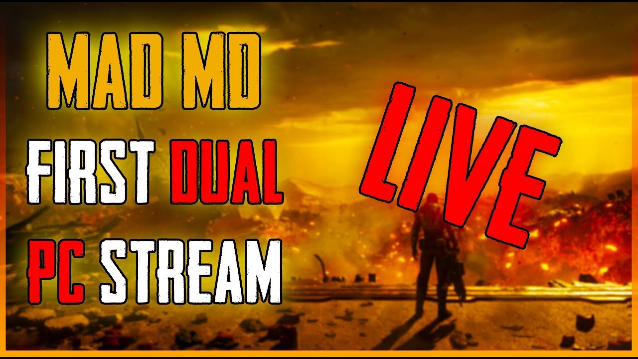 FIRST DUAL PC STREAM | RANDOM GAMES | MAD MD - YouTube