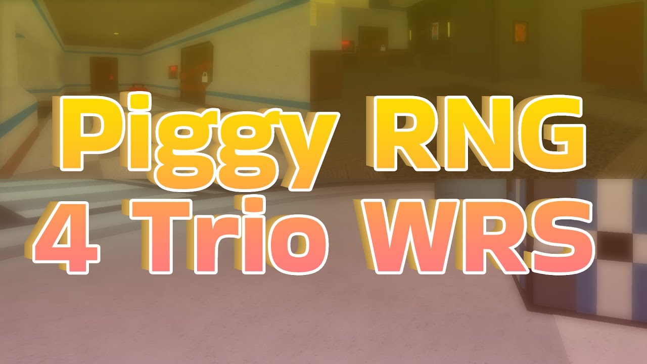 ROBLOX Piggy | 4 Piggy RNG Trio World Records (and 2 non WRs) - YouTube