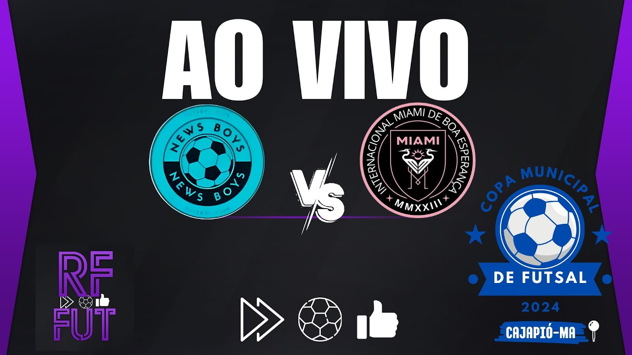 NEWS BOYS 2 X 5 INTER MIAMI l COPA MUNICIPAL DE FUTSAL l CAJAPIÓ-MA l ...