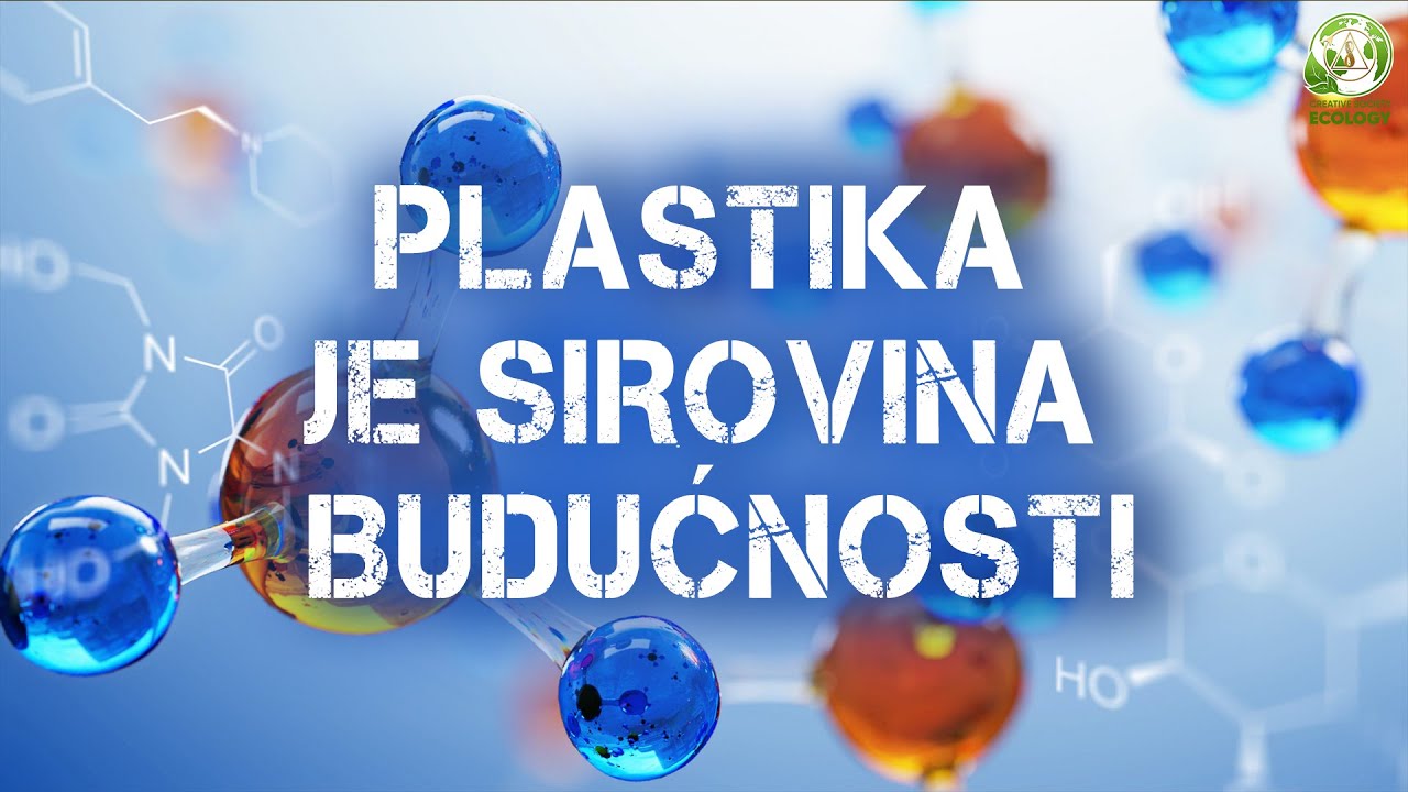 Plastika će postati vrijednija od zlata | Život u Kreativnom društvu ...