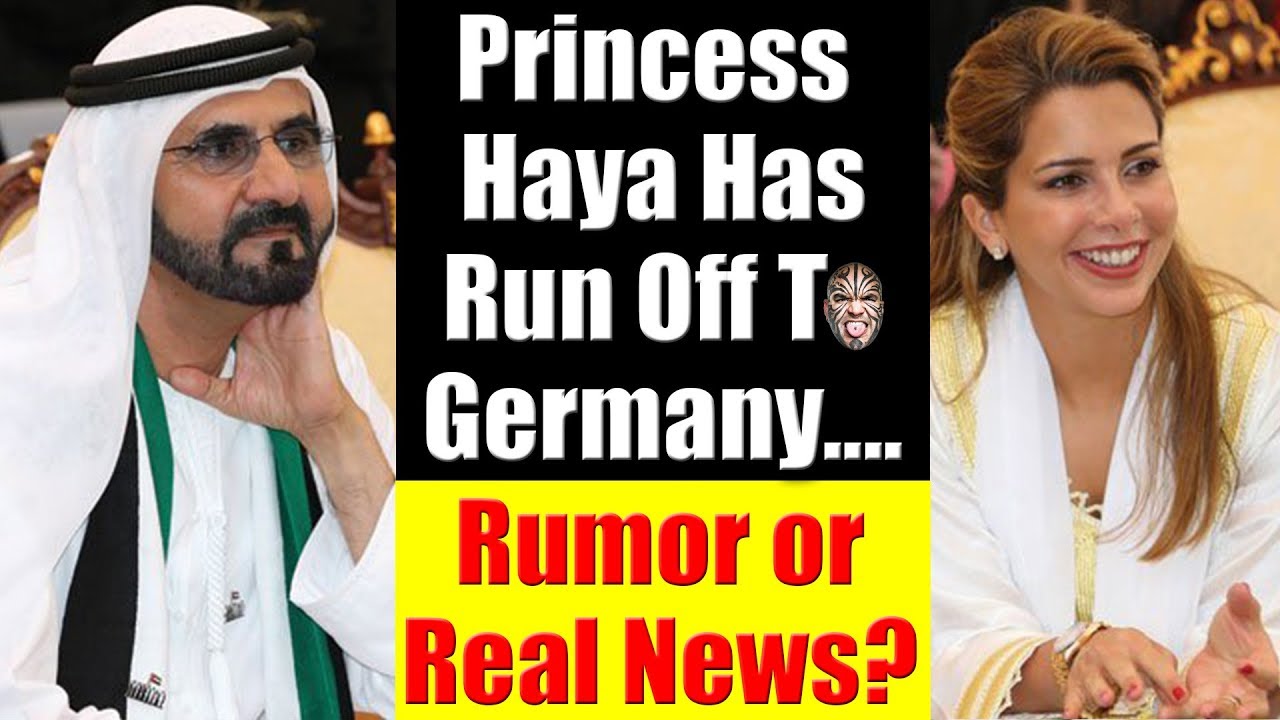 Dubai's Princess Haya Flees UAE & Seeks Asylum In Germany - Rumor Or Real News? - YouTube
