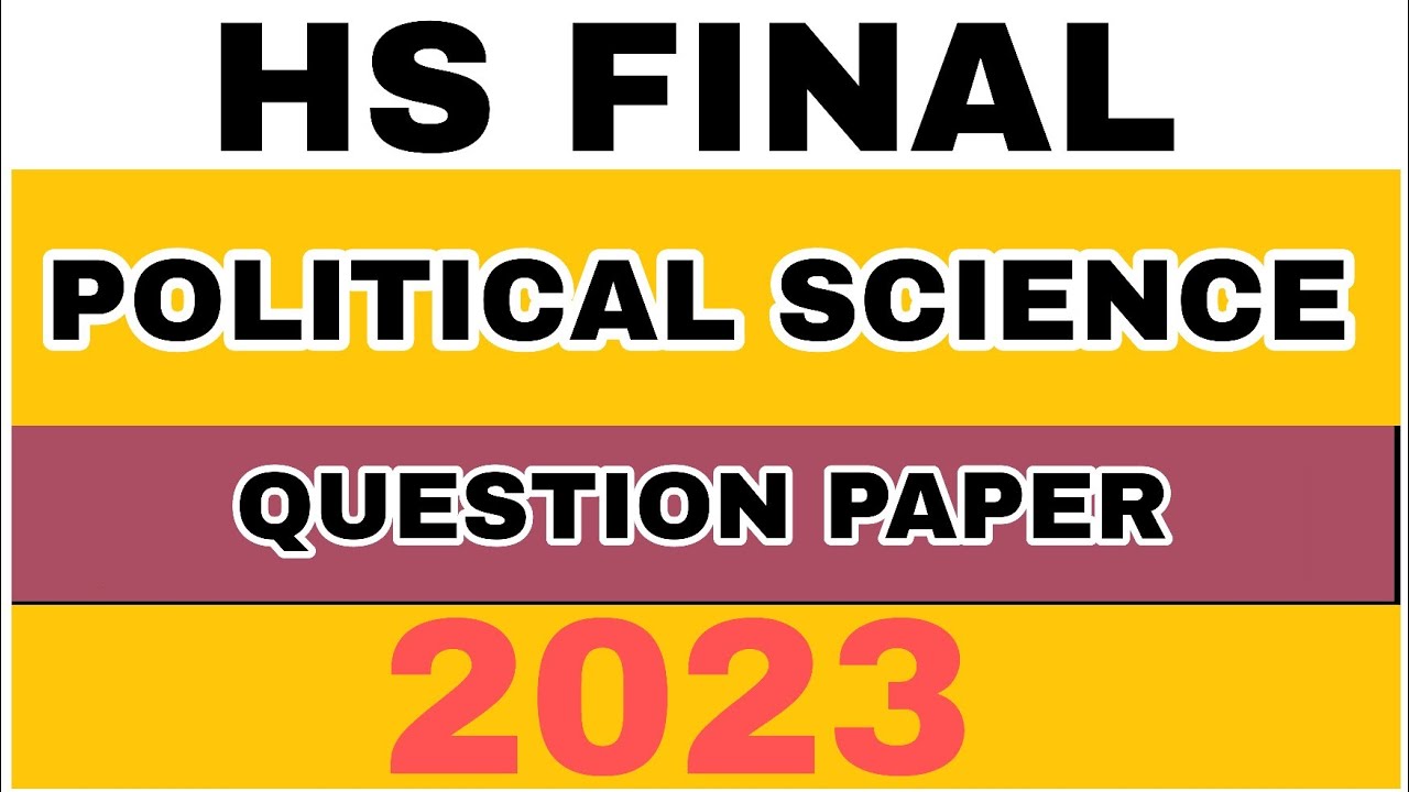 HS final political science question paper 2023 || Ahsec class 12 ...