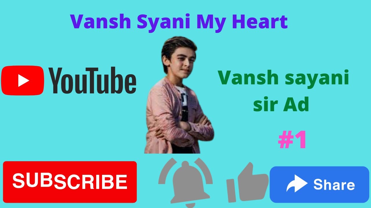 Vansh sayani ad #1 - YouTube