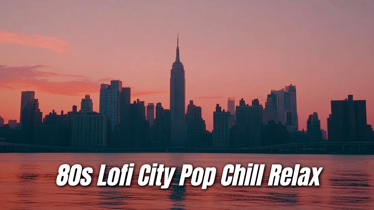 80s playlist Lofi City Pop Chill Relax 】Japanese Lofi HipHop [ Chill ...