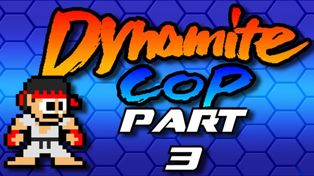 Let's Play Dynamite Cop (Part 3) - YouTube