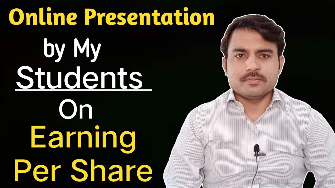 How to give online presentation Part 02 || Presentation on Earning Per ...