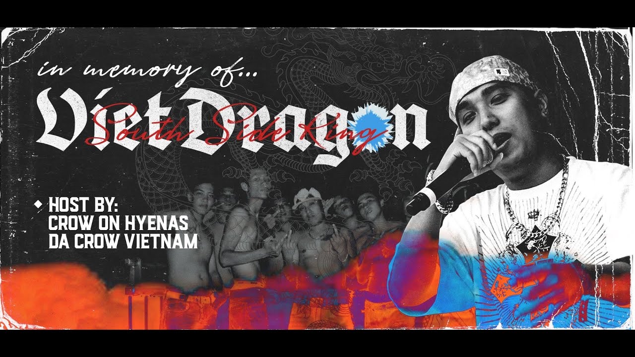 In Memory Of VietDragon | South Side King 👑 (Blacka, Datmaniac, Pjpo ...