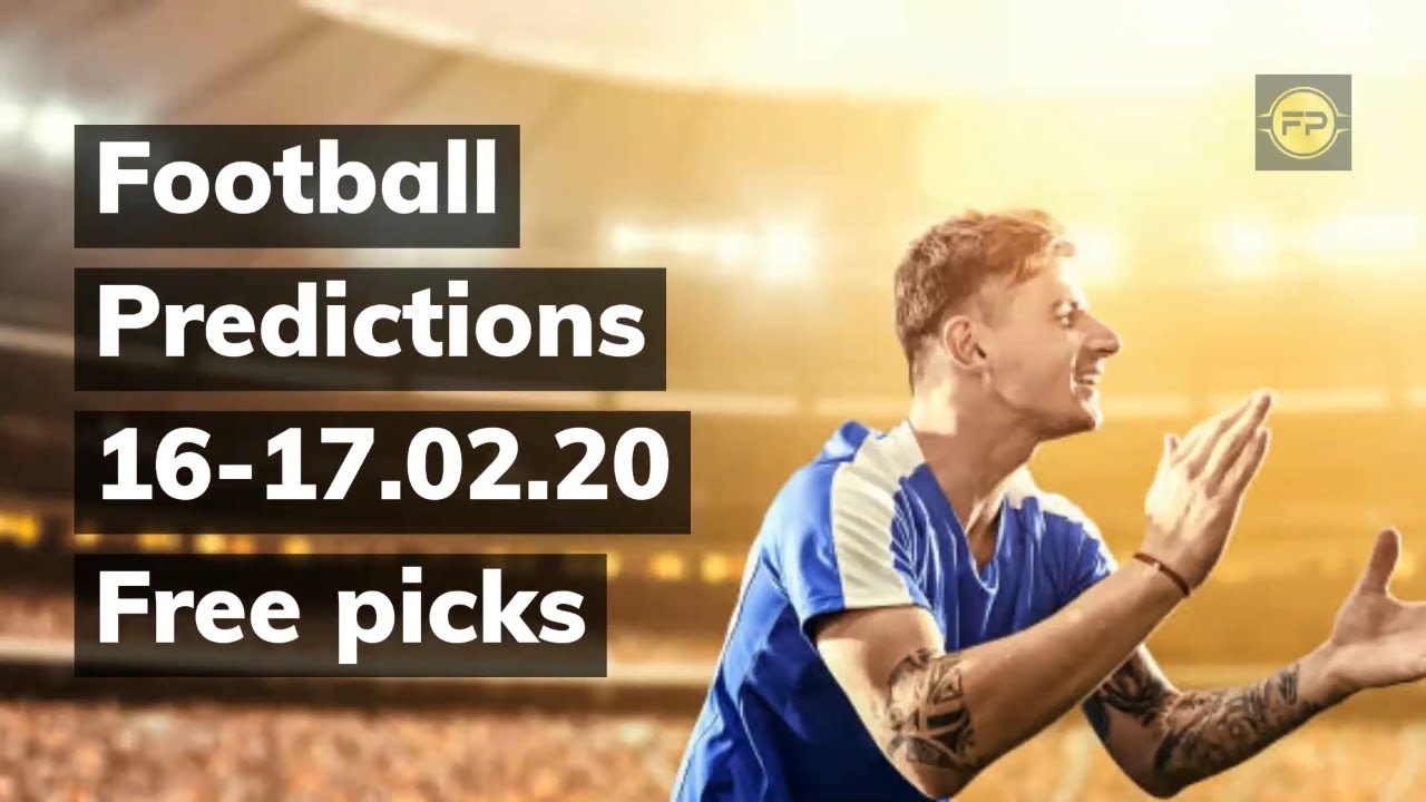 Football predictions for today 16 - 17.02.2020 / Free daily football ...