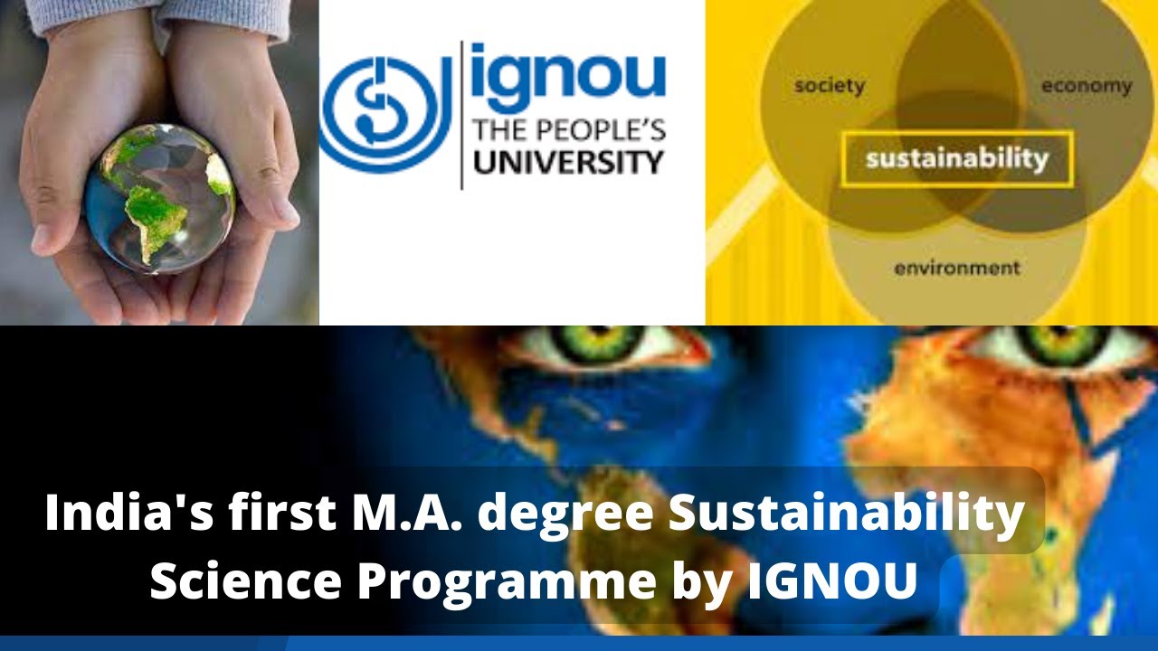 IGNOU New Course MA Sustainability Science | How to Apply in IGNOU MA ...