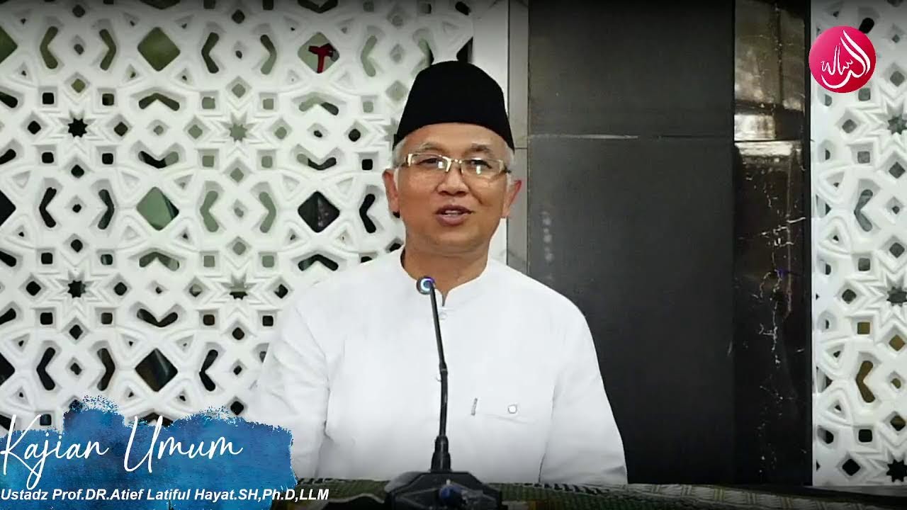 Ustadz Prof.DR.Atief Latiful Hayat.SH,Ph.D,LLM - YouTube