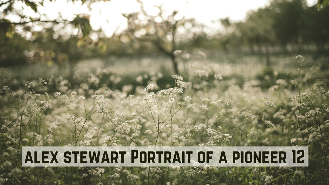 Alex Stewart Portrait of a Pioneer 12 - AUDIO BOOK - YouTube