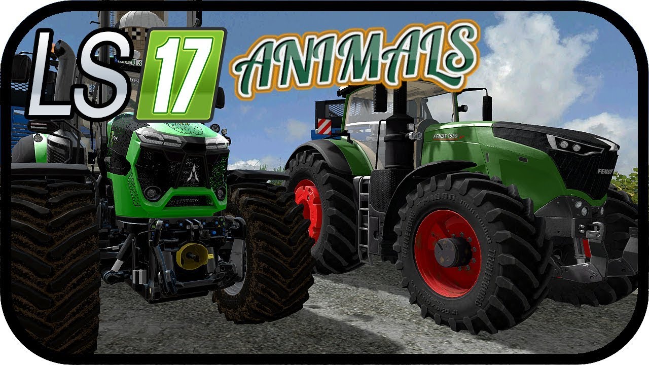 LS17 ANIMALS - Monster Deutz gegen Get on my Lvl John Deere #118 - LS17 ...