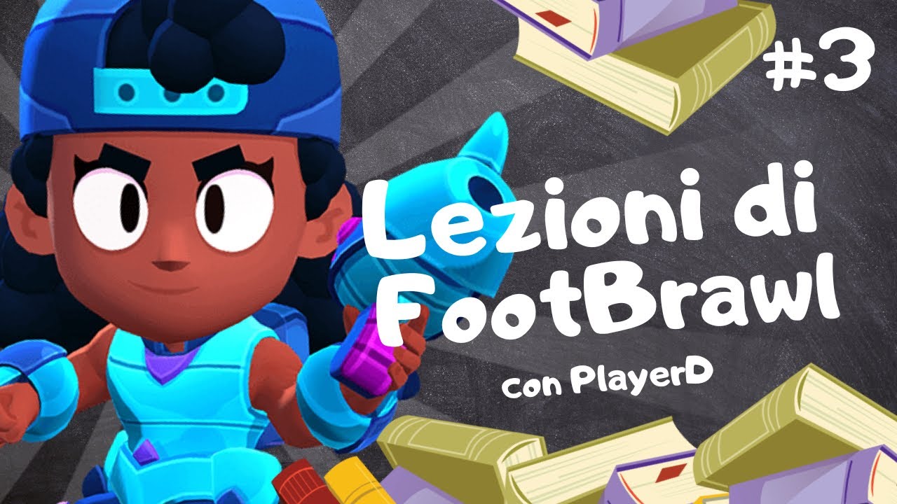 GUIDA PER PRINCIPIANTI SU FOOTBRAWL: Campetto - Brawl Stars - YouTube