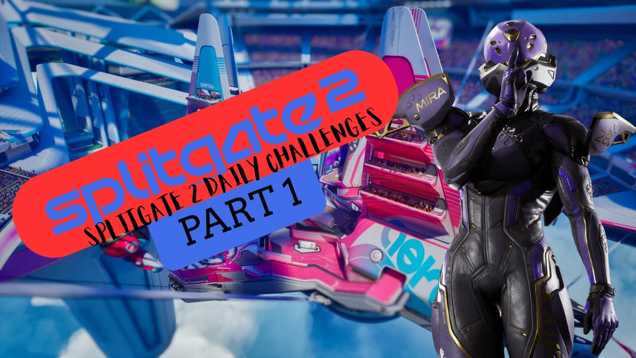 Random Daily Challenges (SPLITGATE 2) {PART 1} - YouTube