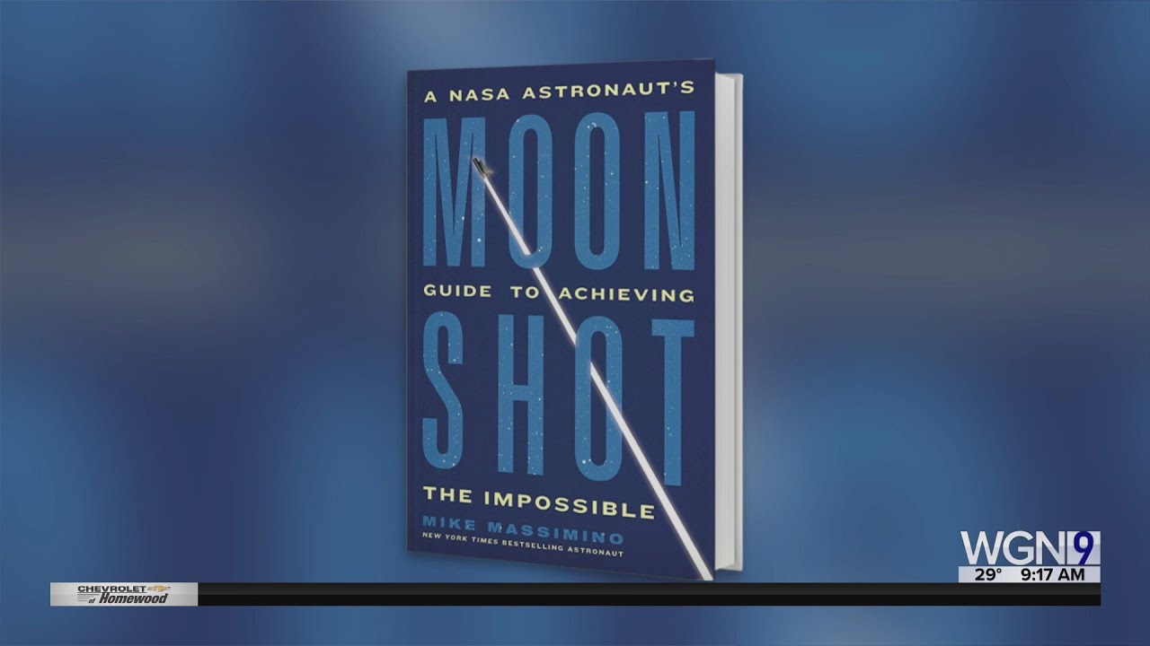 "Moonshot: A NASA Astronaut`s Guide to Achieving the Impossible" - YouTube