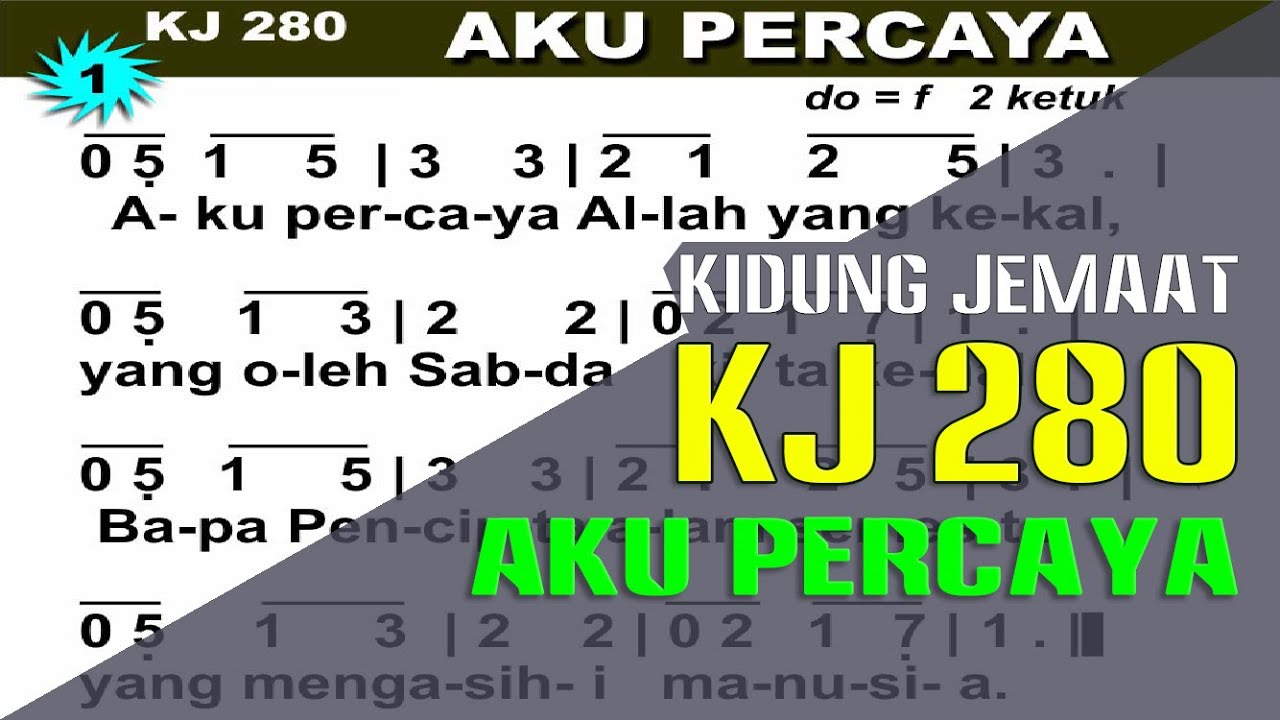 KJ 280 - AKU PERCAYA - YouTube