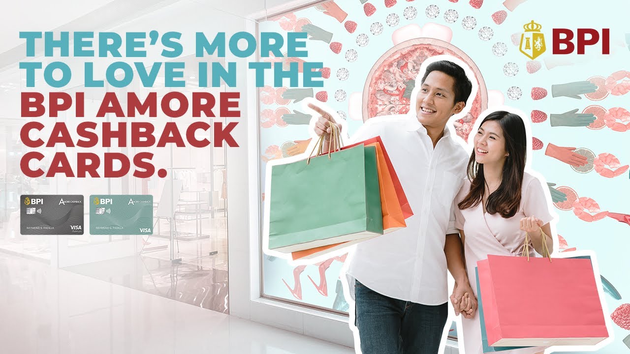 Amore Cashback Cards | BPI | 2021 - YouTube