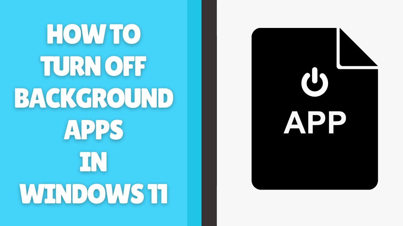 How to Turn Off Background Apps in Windows 11 | Improve PC Performance ...