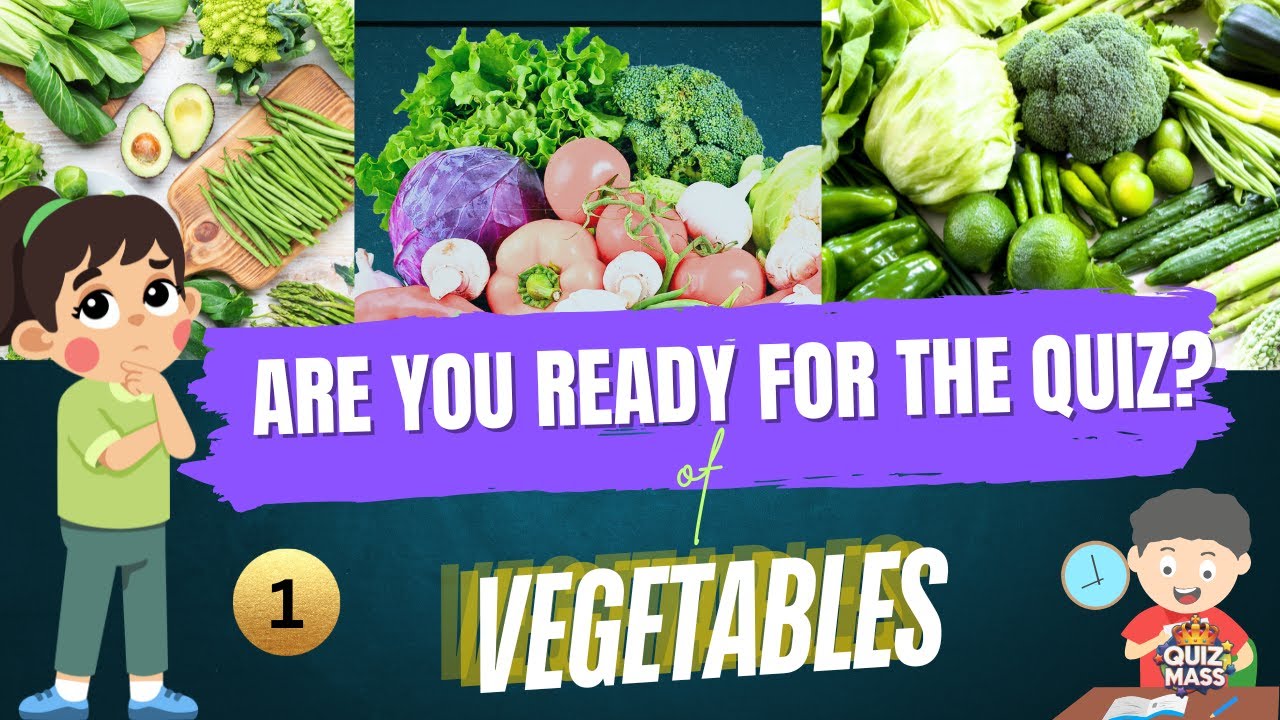 Ultimate Vegetable Quiz: Test Your Knowledge on Veggies! | QUIZ MASS ...