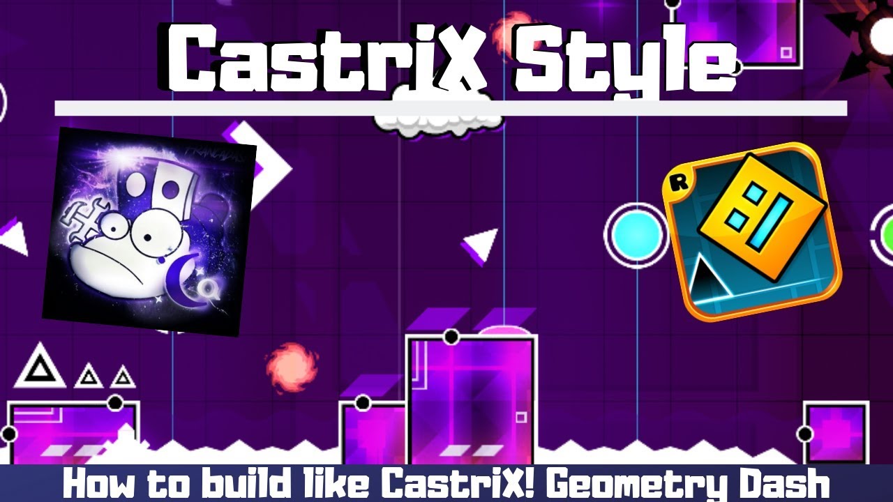 How to build like CastriX! | Tutorial | Geometry Dash | RampantYT - YouTube