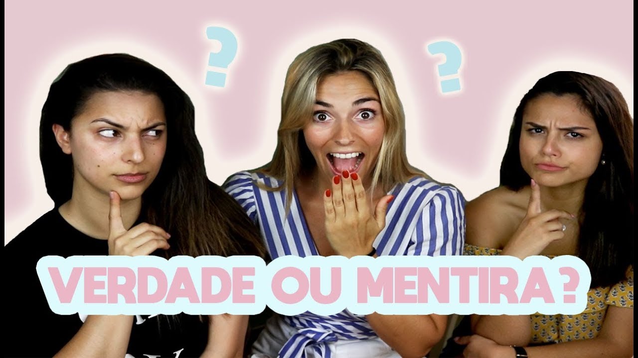 VERDADE OU MENTIRA? C/ RITA SERRANO E INES FARIA | JOANA SEQUEIRA - YouTube