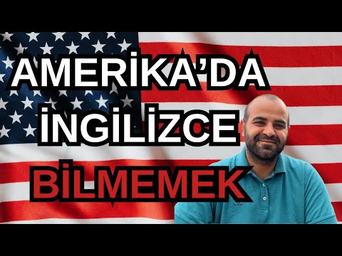 İngilizce Bilmeden Amerika'da Yaşamanın  Zorluğu | ABD'de İngilizce Bilmeden Yaşamak Zor mu?