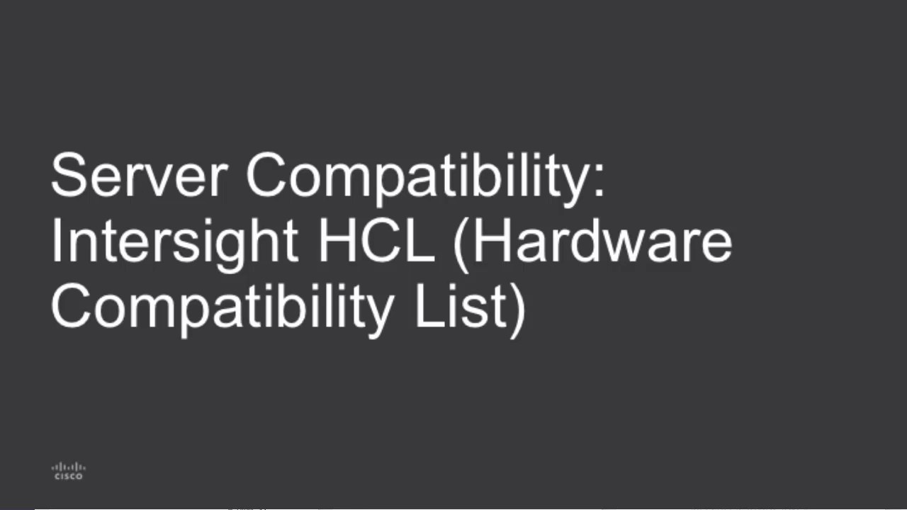 Intersight Server Compatibility (HCL) - YouTube