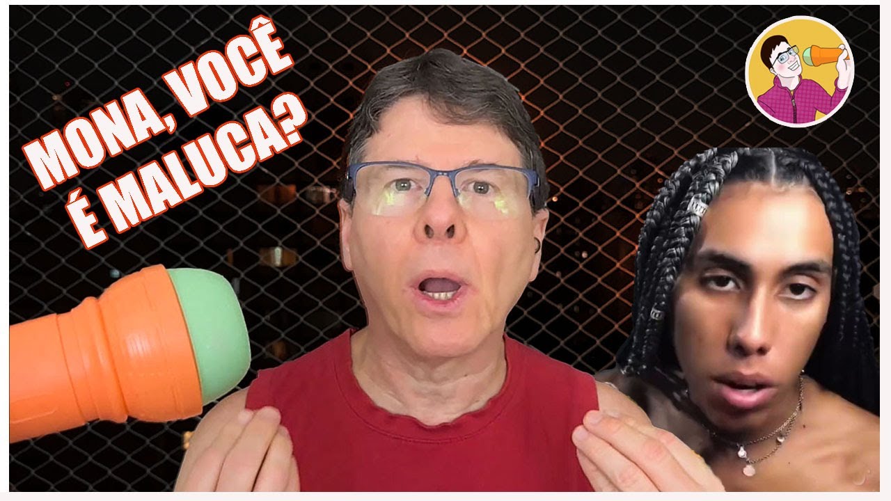 Mona, você é maluca? - YouTube