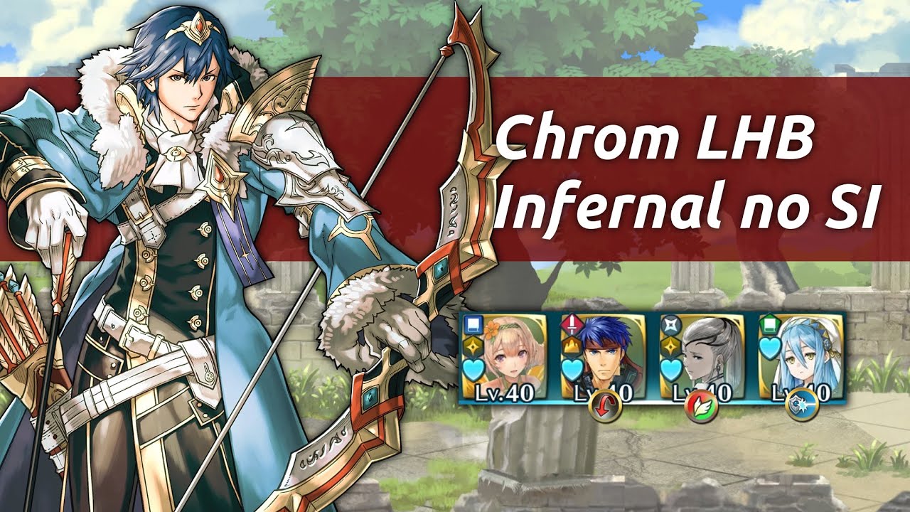 [FEH]Chrom LHB Infernal no SI - YouTube