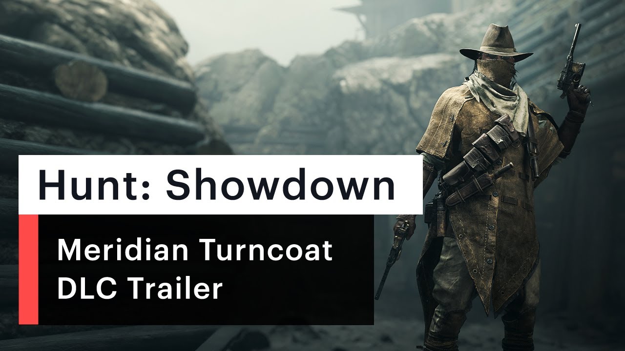 Hunt: Showdown | Meridian Turncoat DLC Trailer - YouTube