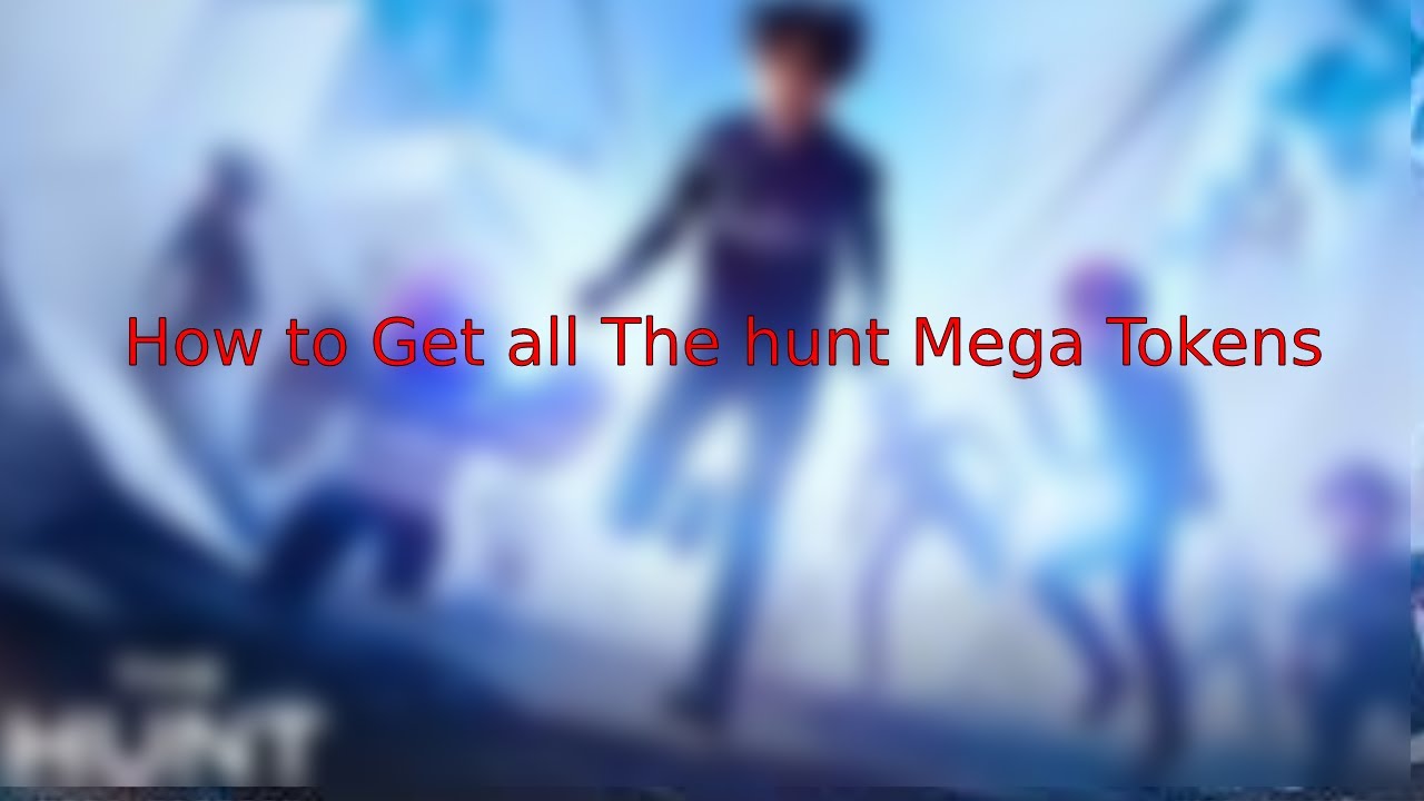 How To Get All 7 Mega Badges In The Hunt - YouTube