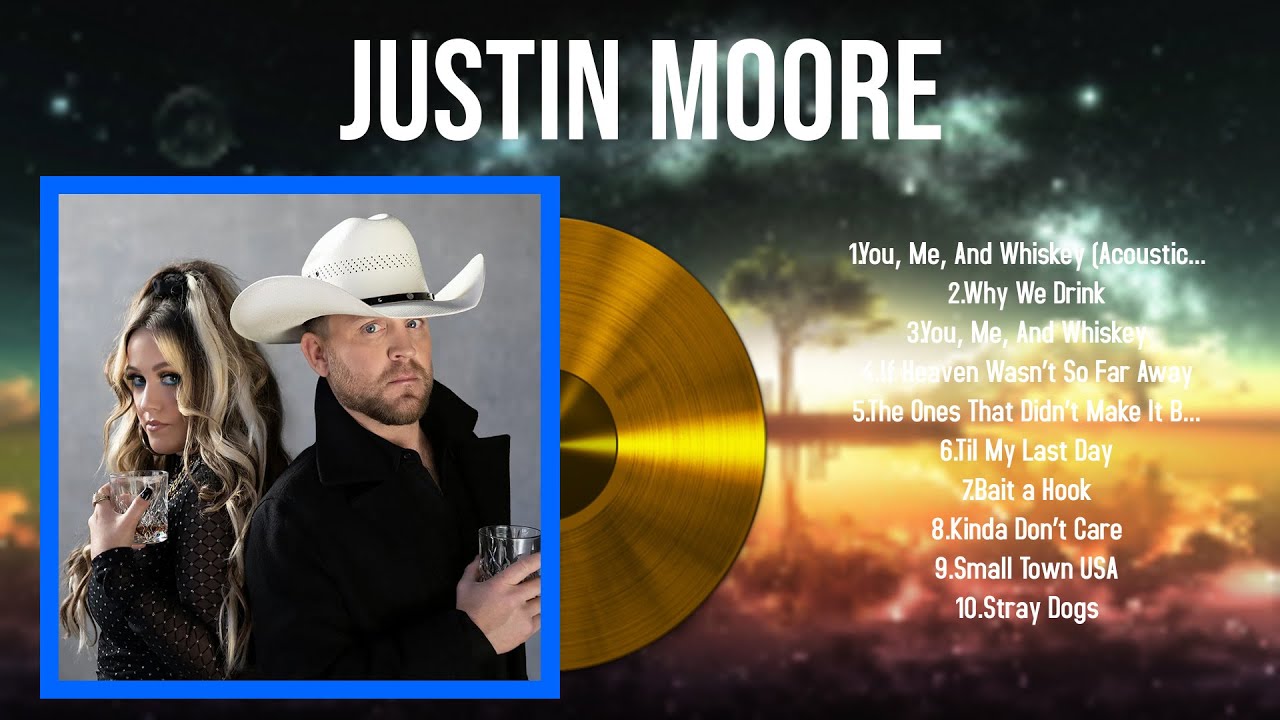 Best Songs of Justin Moore full album 2024 ~ Top 10 songs - YouTube