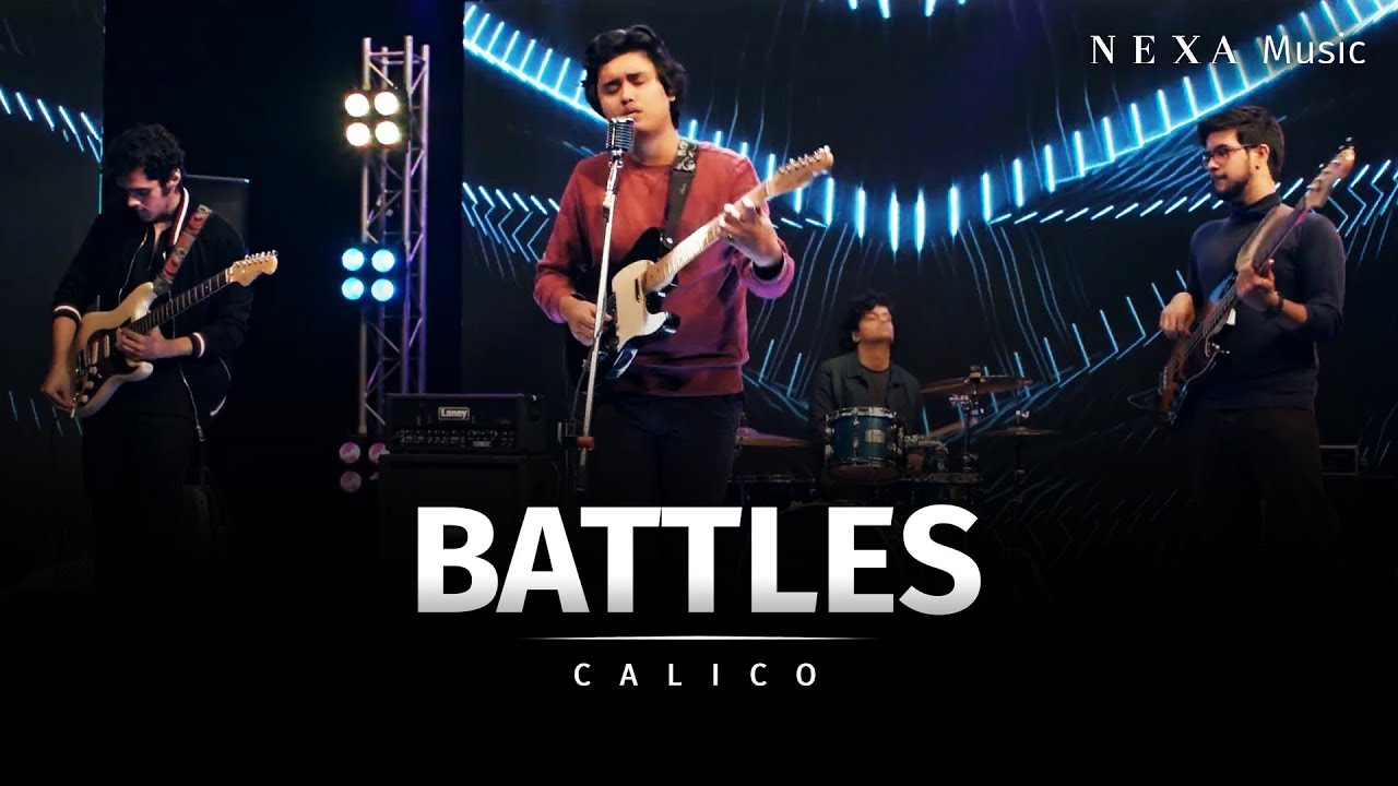 Battles | Calico | NEXA Music | Official Music Video - YouTube