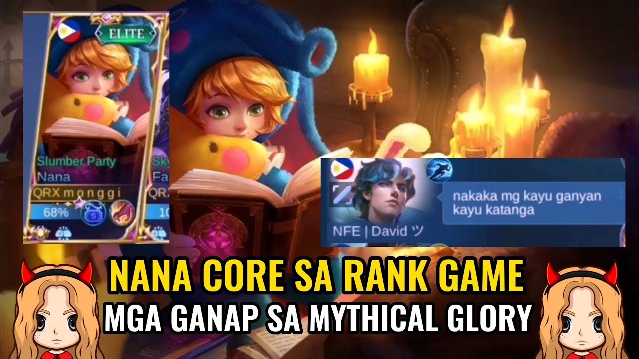 Nana Core Gameplay sa Rank Game - Mga Ganap sa Mythical Glory - YouTube