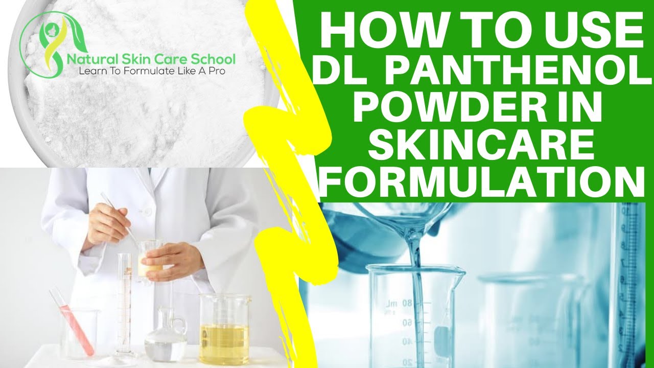 How To Use DL-Panthenol Powder In Cosmetic Formulation (Use It To Make ...