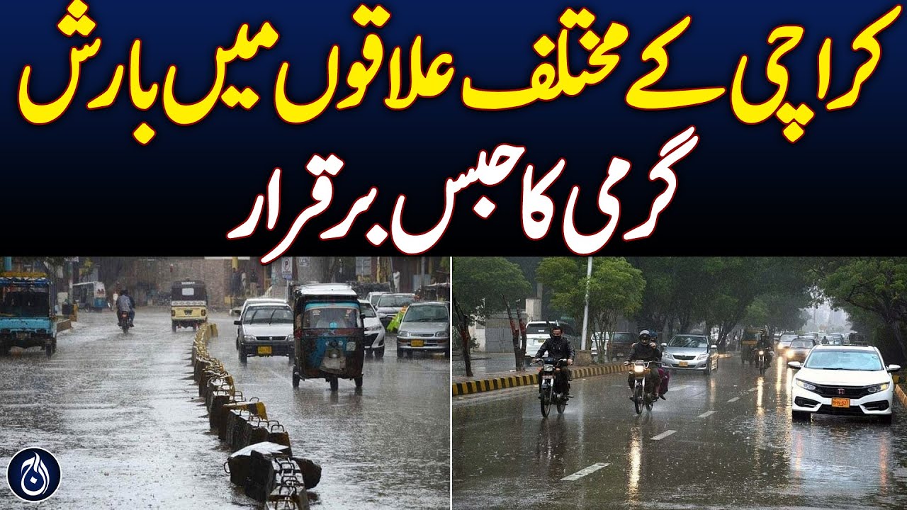 Rain in different areas of Karachi, heat wave continues - Aaj News ...