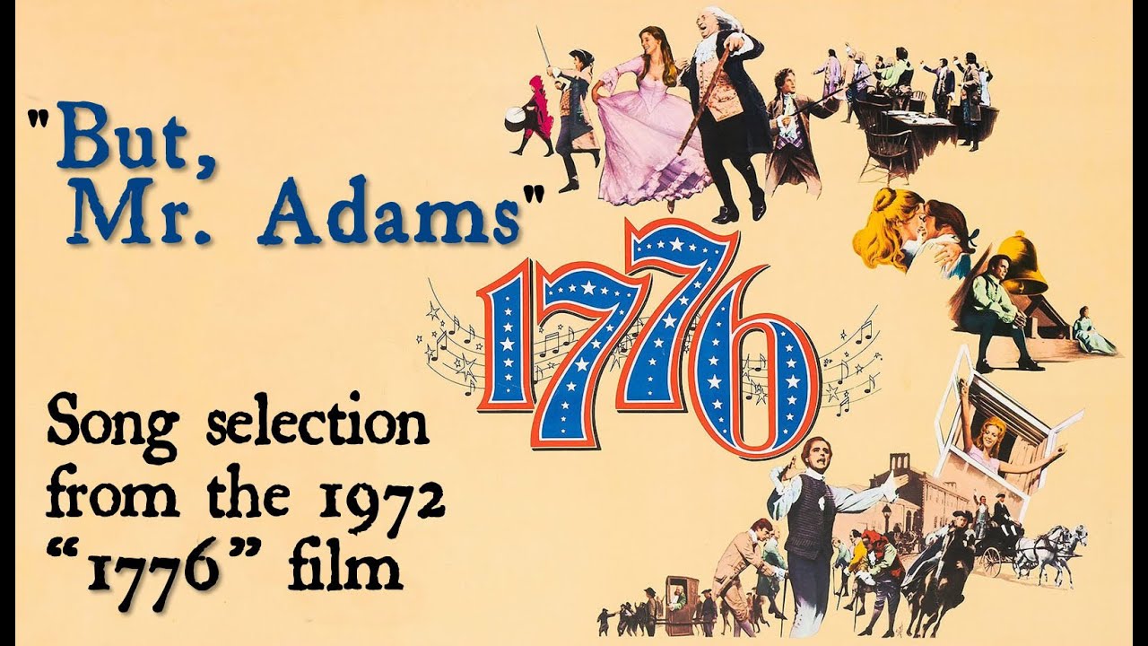 "1776" - "But Mr. Adams" - YouTube