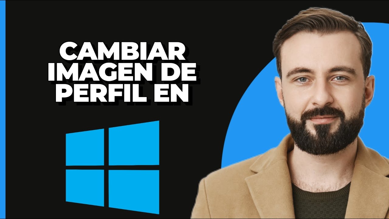 Cómo cambiar la foto de perfil en Windows 11 (Actualizado) | Rápido y fácil - YouTube
